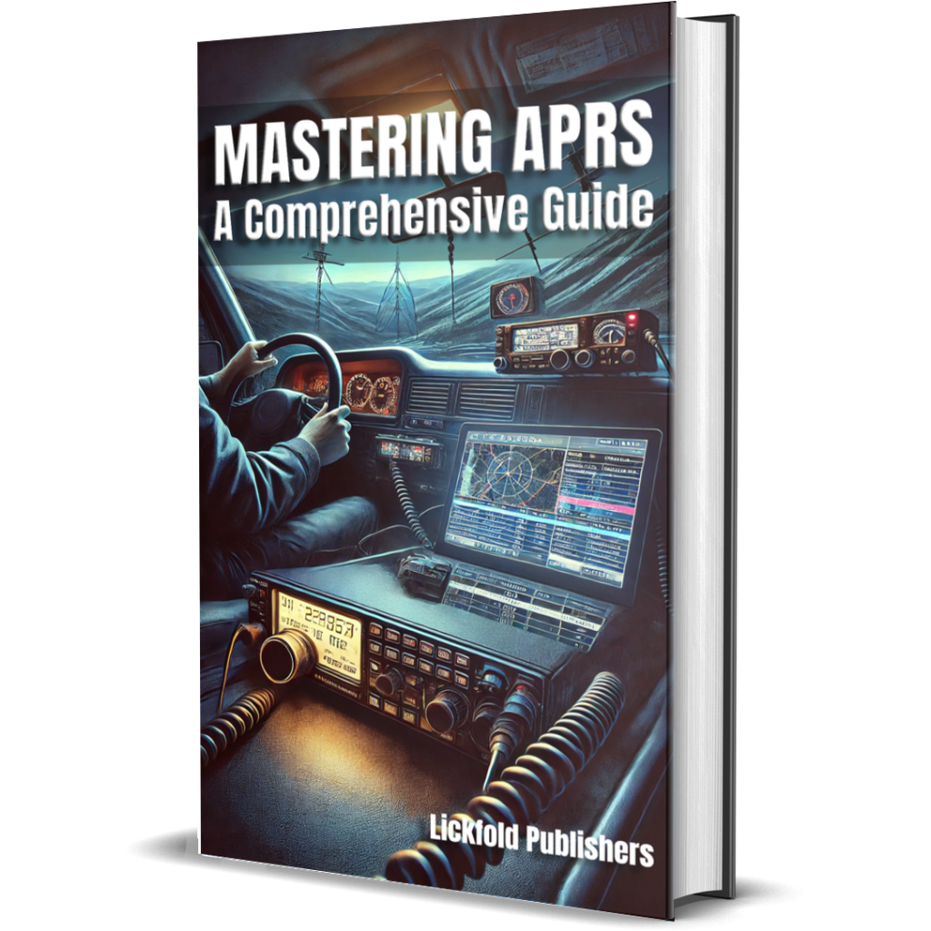 Mastering APRS: A Comprehensive Guide – ebook – Lickfold Digital